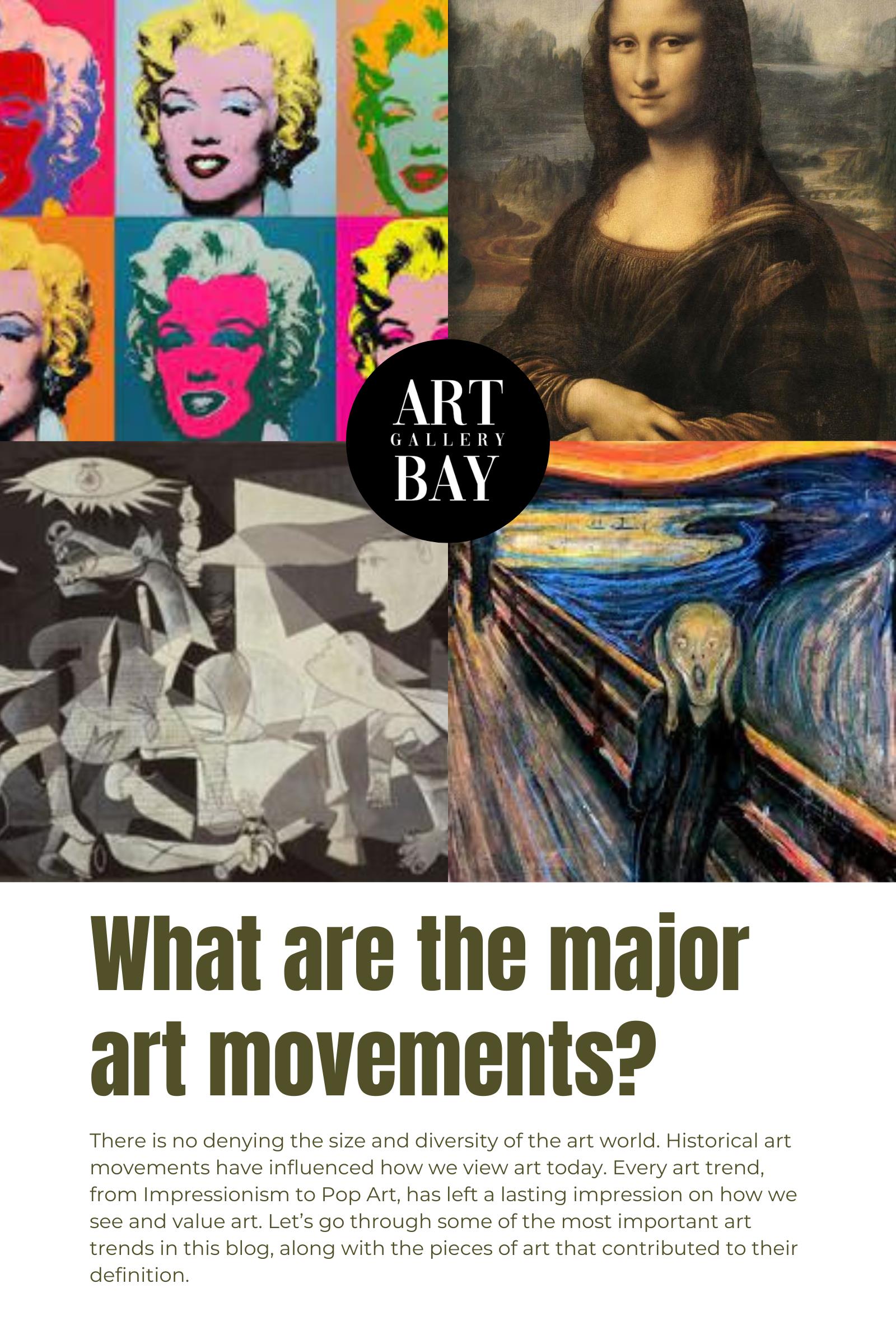 What are the major art movements? - ART BAY GALLERY